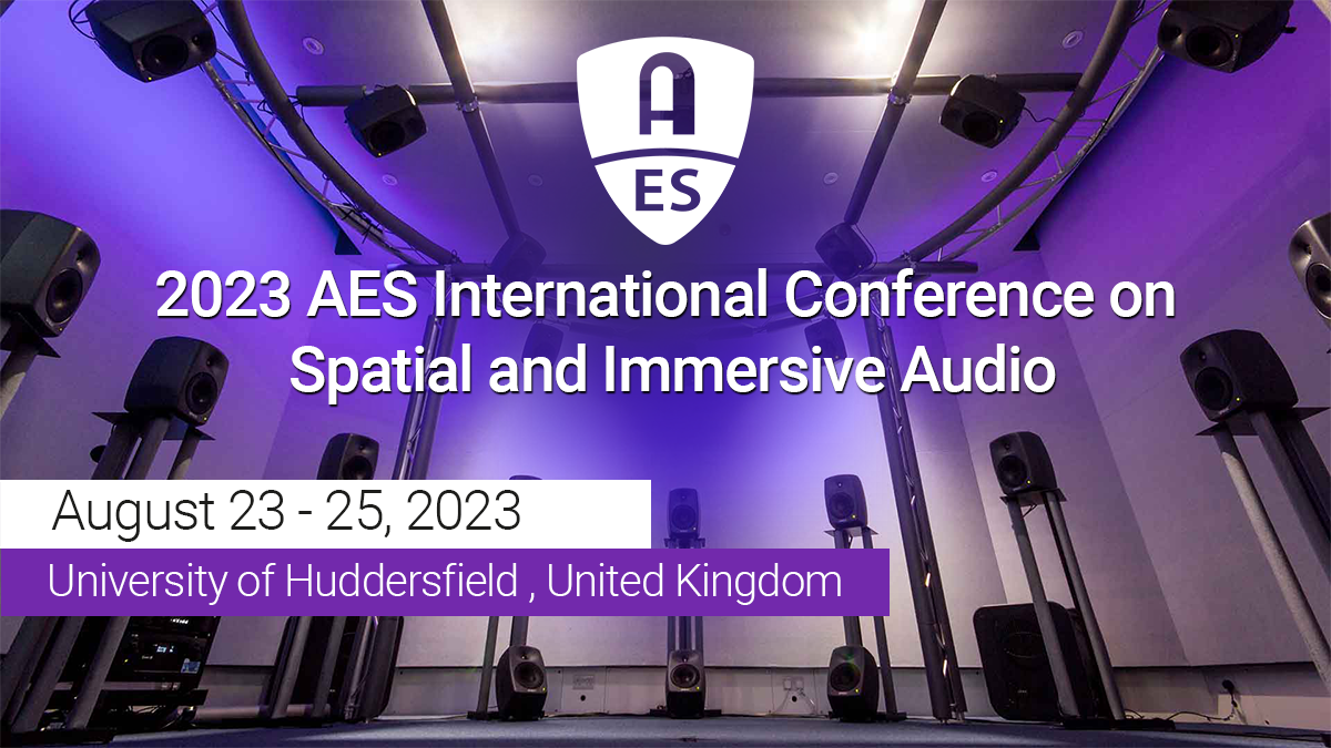 We are hosting the 2023 AES International Conference on Spatial and Immersive Audio - APL